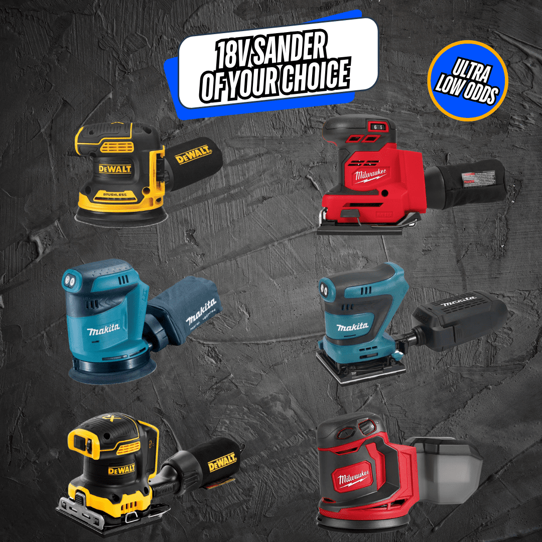 18V Sander Of Your Choice - Ultra Low Odds Just 59 Tickets! - Ultimate ...